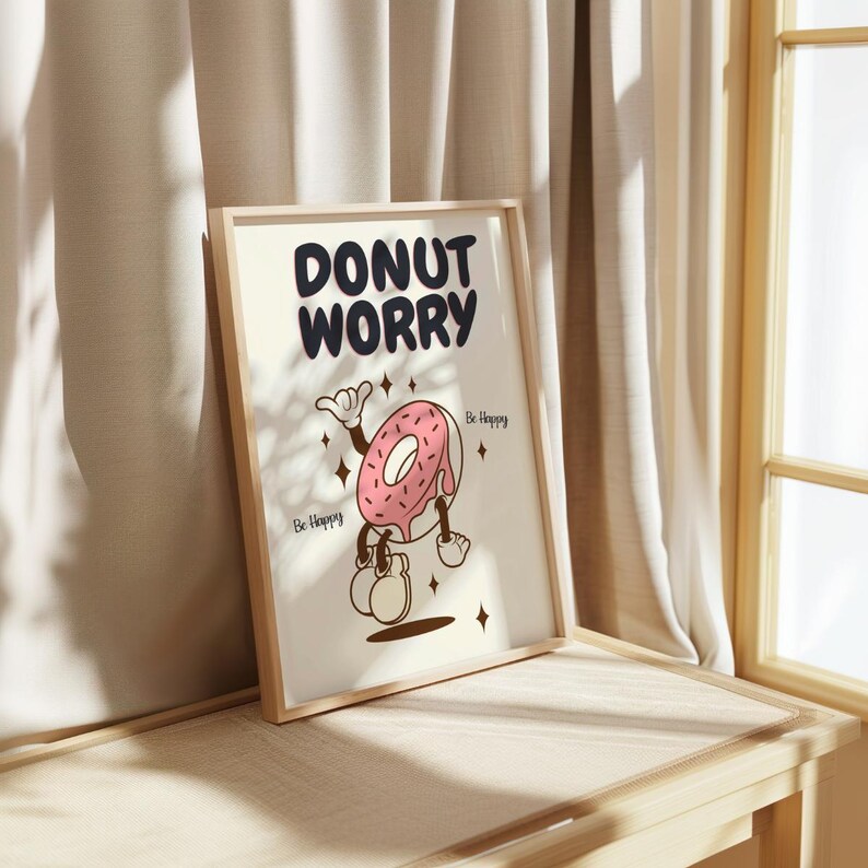 Donut Worry Wall Art Fun and Whimsical Print for Kitchen Decor ...