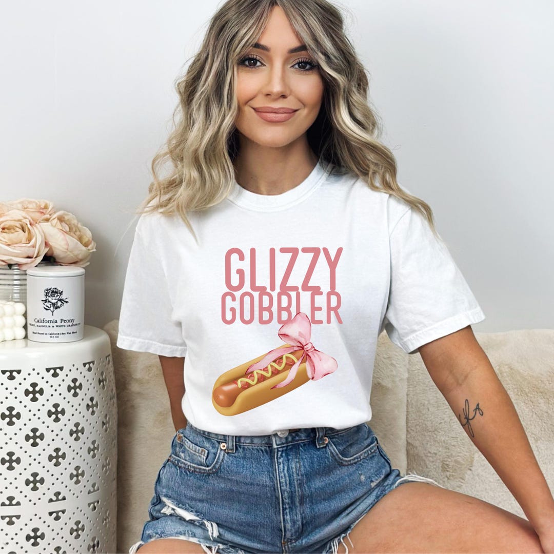 Glizzy Gobbler Coquette Funny Adult Shirt, Dirty Unhinged Shirt, Double ...