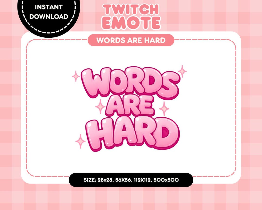 Words Are Hard Twitch Emote – Pink Meme Emote – Funny Reaction Stream ...