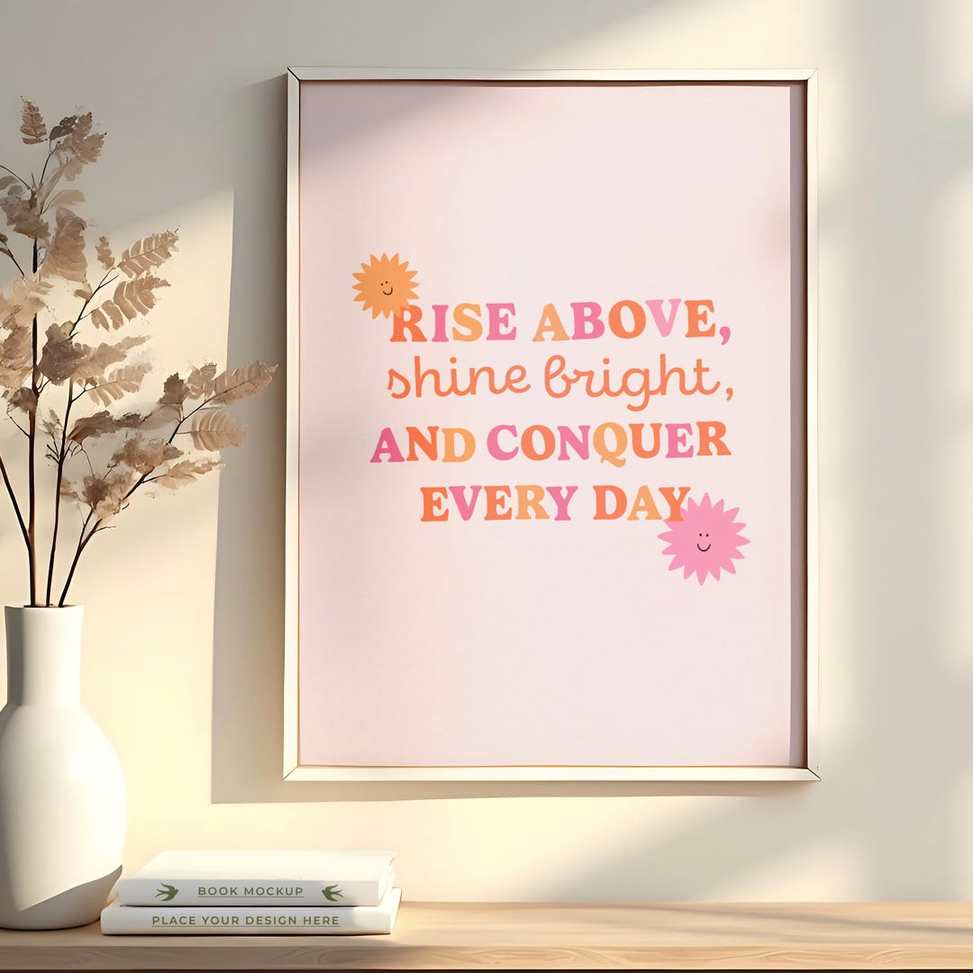 Rise Above Wall Art Positive Quote Poster, Inspirational Home Decor ...