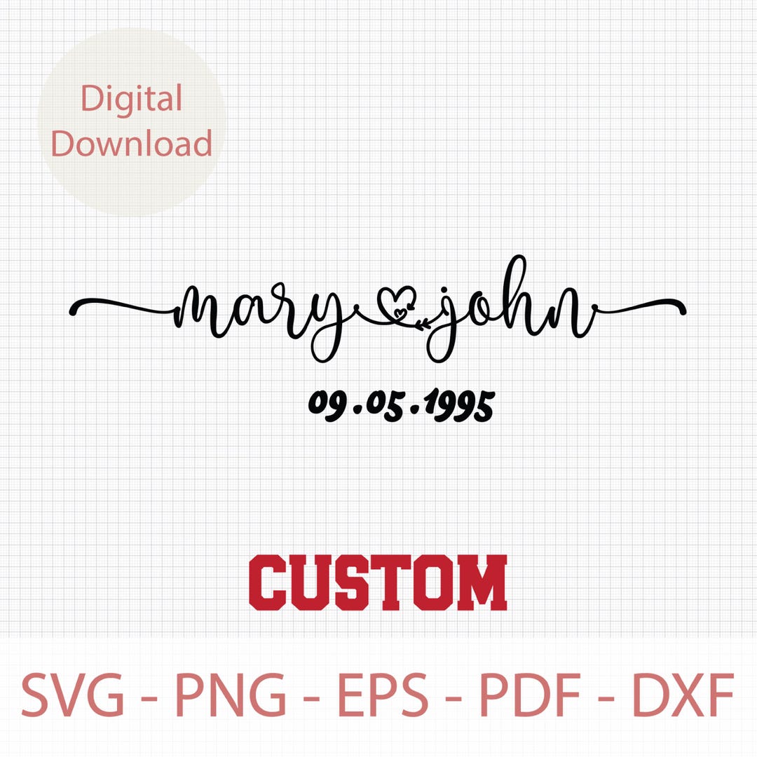 Couple Custom Name & Date Svg, Custom Valentines Svg, Couple Names With ...