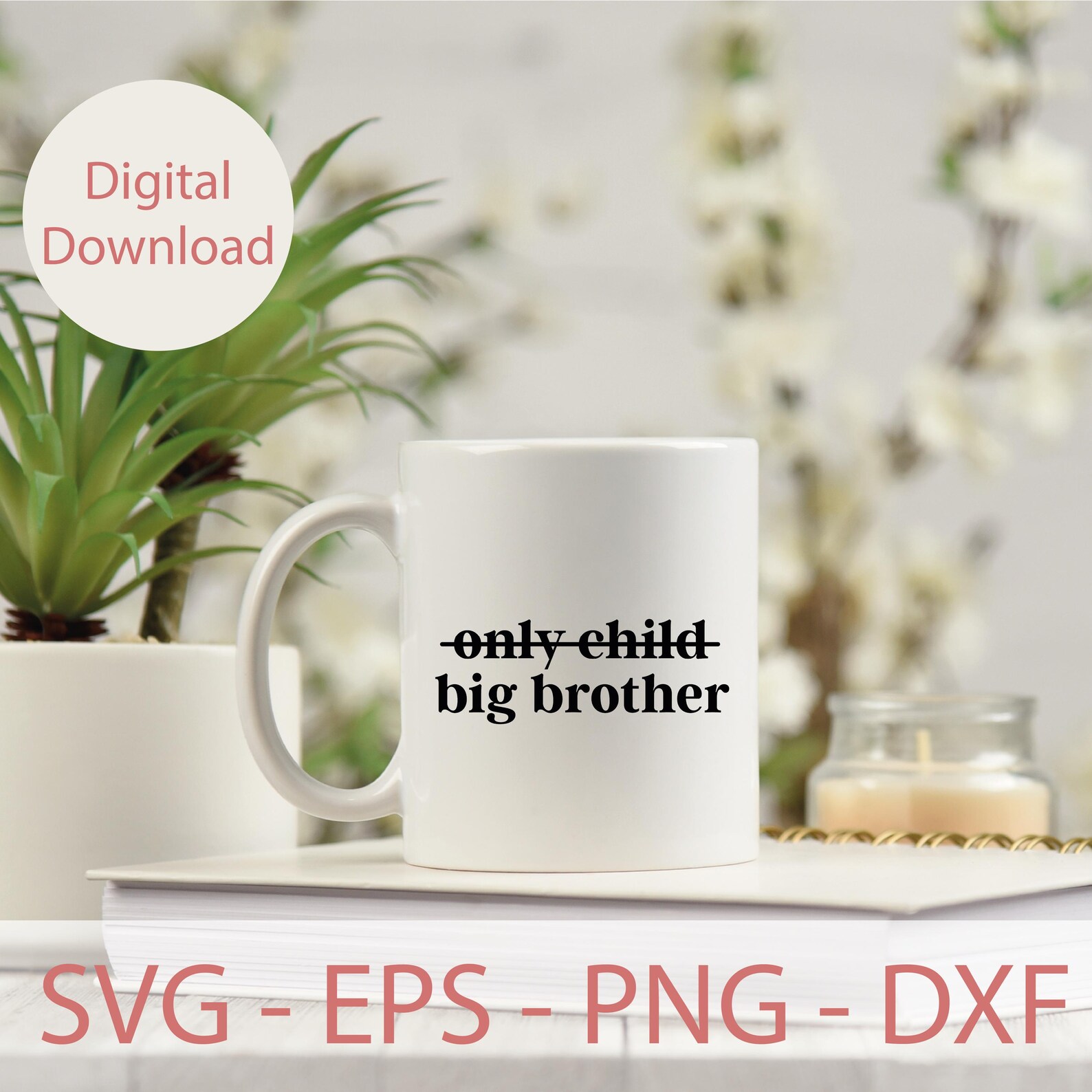 Only Child Big Brother SVG, Only Child Big Brother Svg Cut File, Big ...