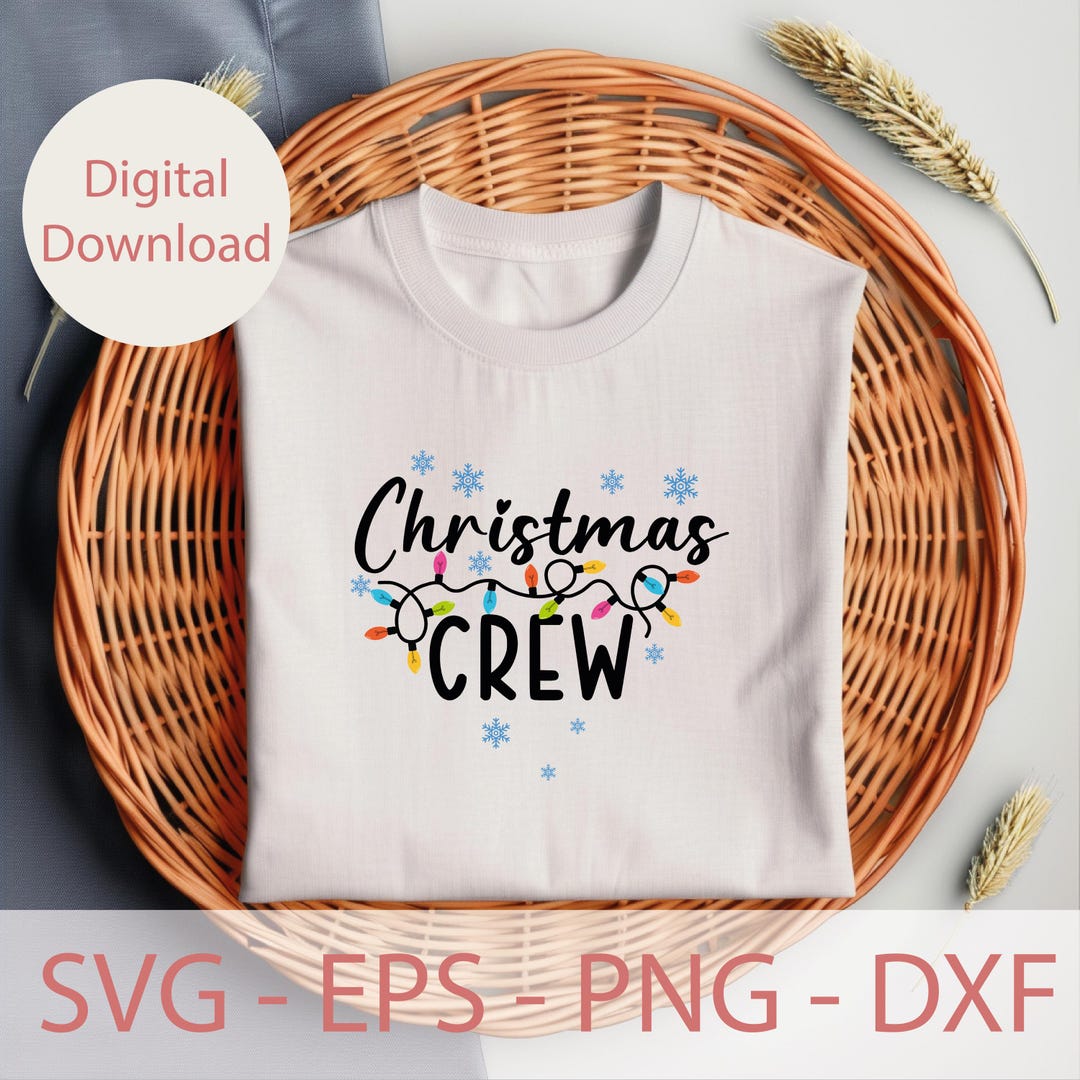 Christmas Crew Svg, Christmas Crew Png, Christmas Crew Eps, Christmas ...