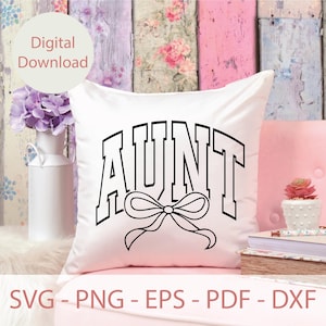 AUNT Bow SVG PNG, Retro Varsity Aunt Outline Clipart, Aunt Arch Text ...