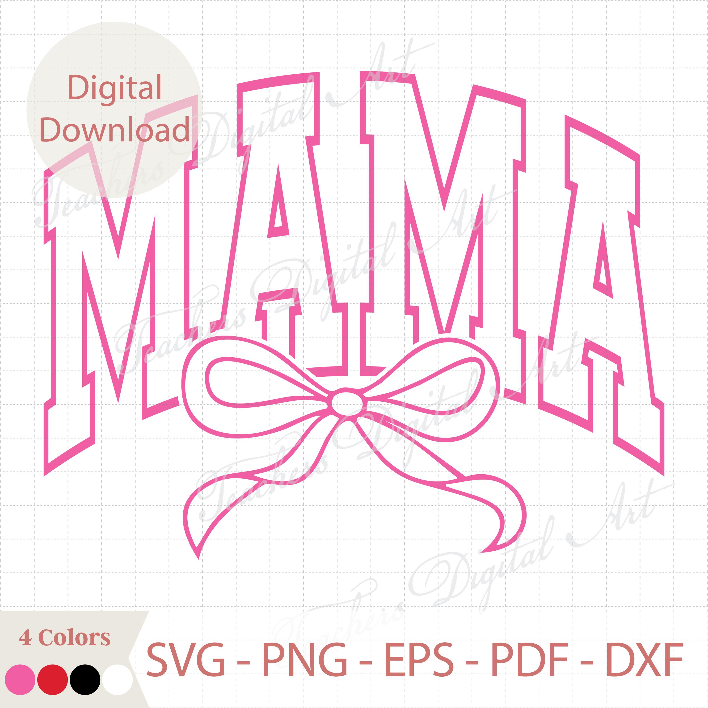Mama Bow SVG PNG | Retro Varsity Mama Outline Design | Mother's Day ...