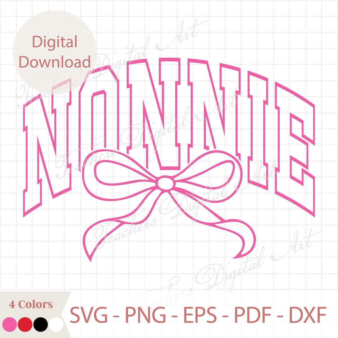 NONNIE Bow SVG PNG, Retro Varsity Nonnie Outline Design, Nonnie Grandma ...