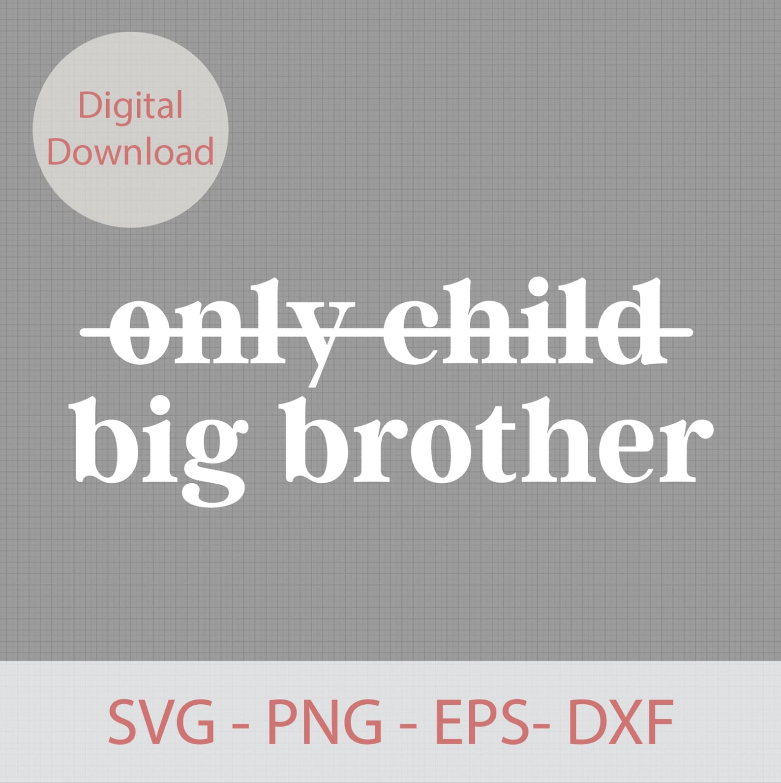 Only Child Big Brother SVG, Only Child Big Brother Svg Cut File, Big ...