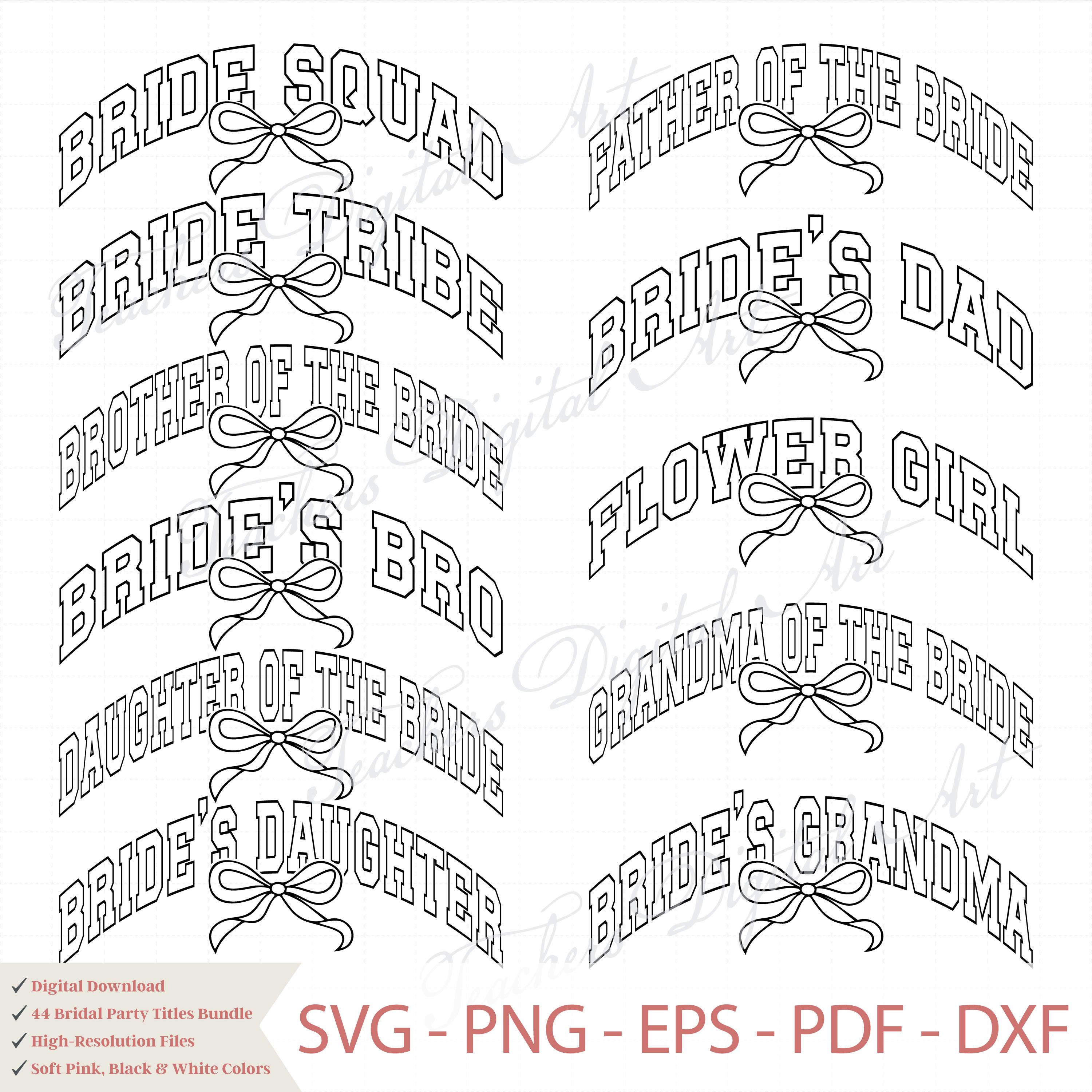 Bridal Party Titles SVG PNG Bundle, Varsity Bride With Bow Svg, Maid of ...