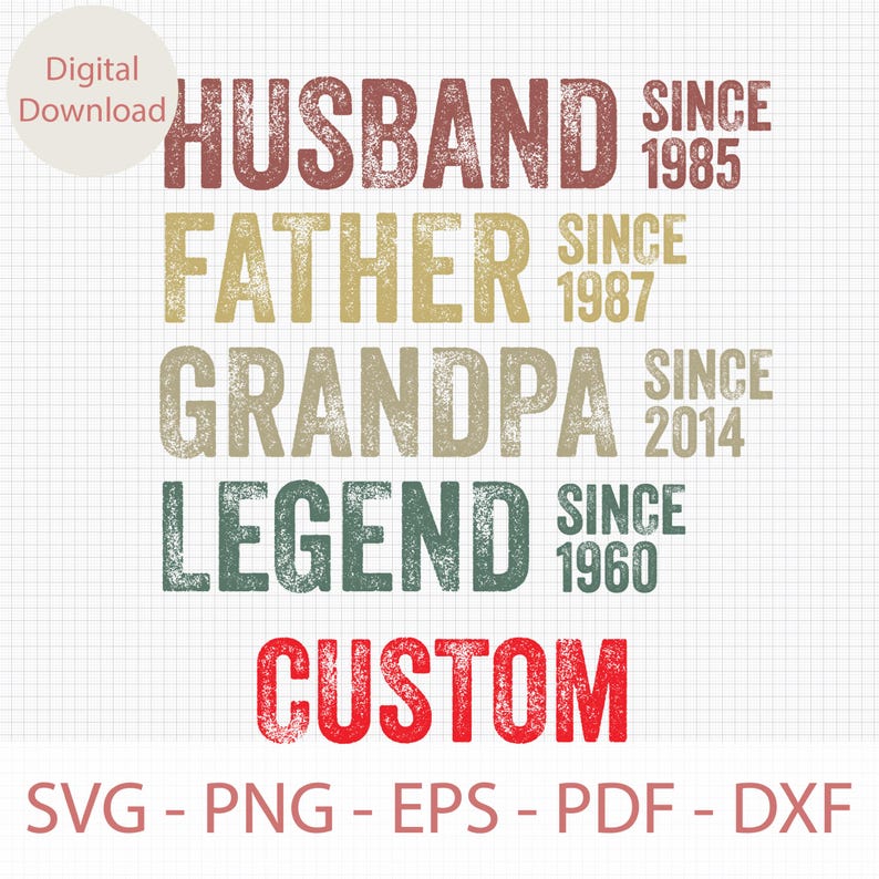 Custom Husband Father Grandpa Legend Since Year Svg, Dad Life Svg Png ...
