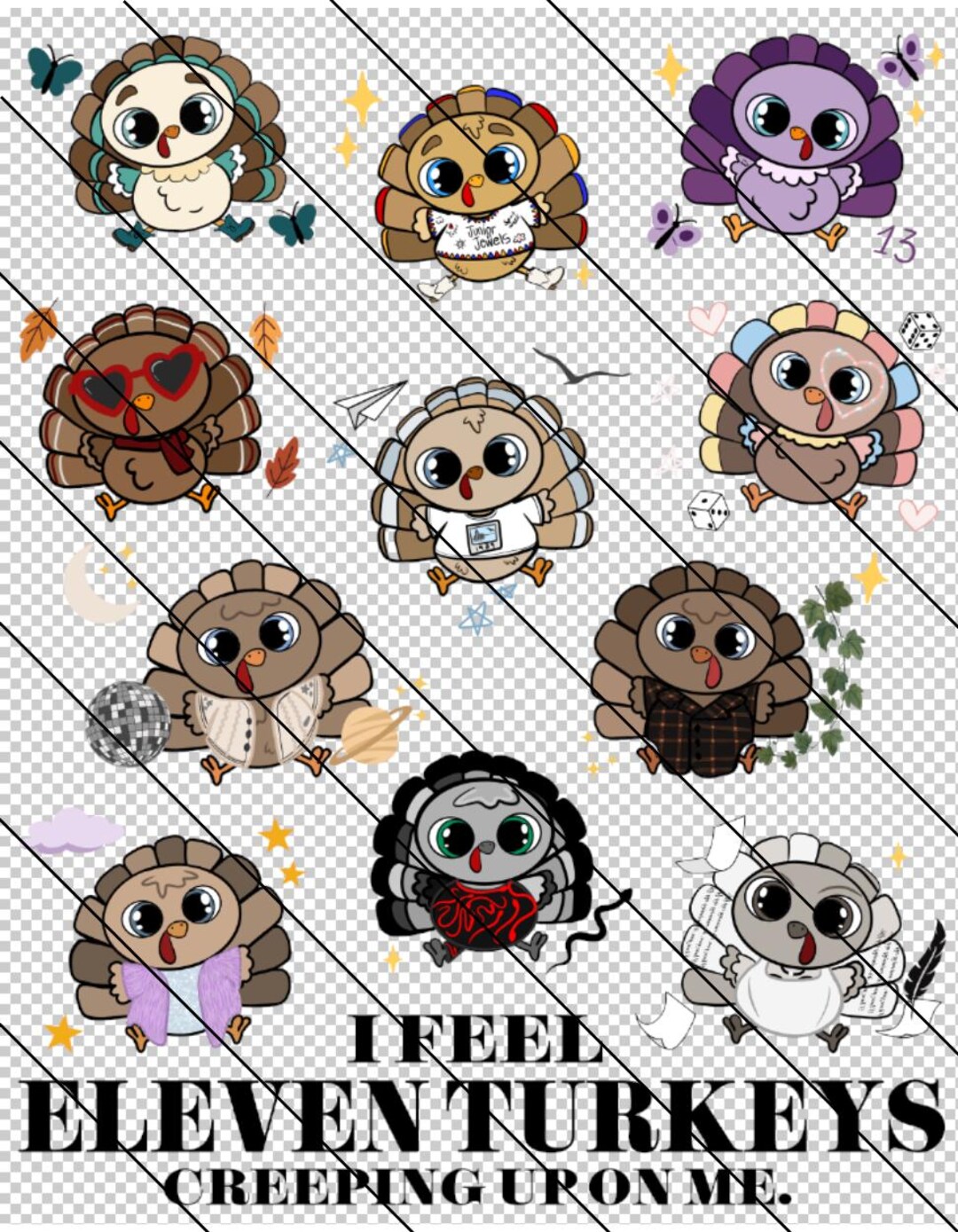 I Feel 11 Turkeys Creeping up on Me- Digital Files PNG, PDF - Etsy