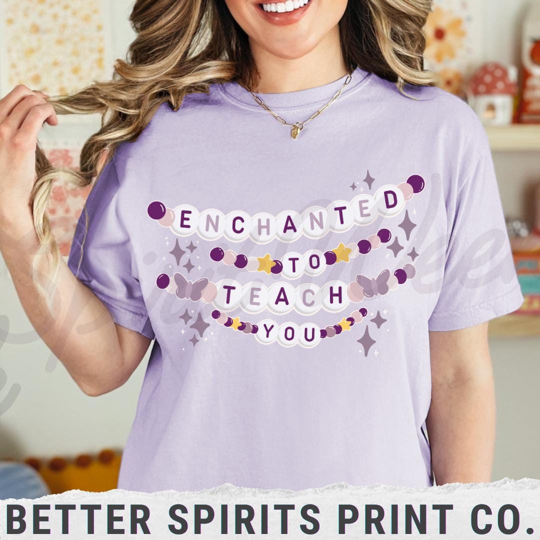 Enchanted to Teach You, End of Year Teacher Shirt, in My Teacher Era ...