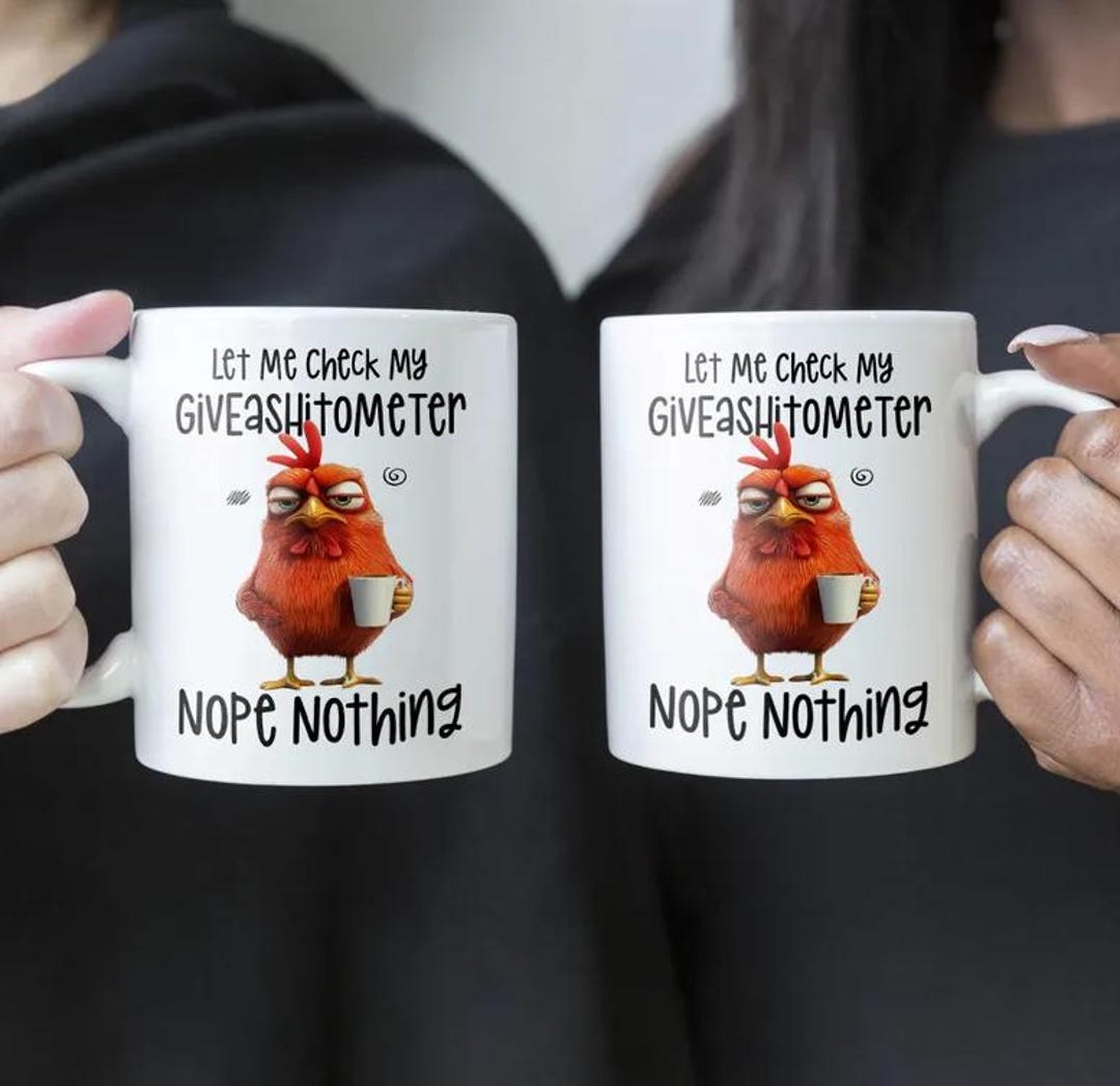 Funny Coffee Mug, Let Me Check My Giveashitometer Nope Nothing, Fun ...