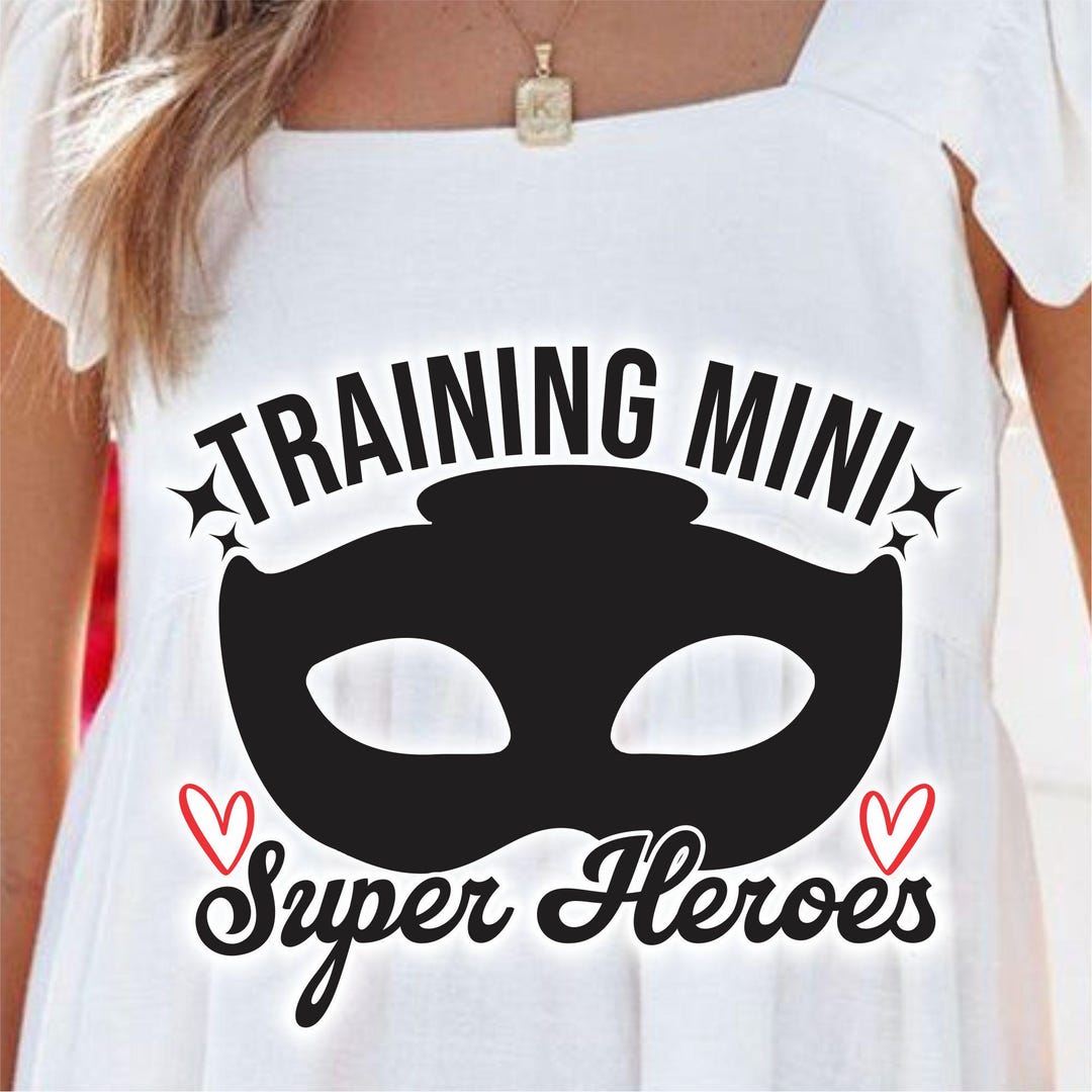Training Mini Super Heroes Svg, Teacher Shirts Png, Teacher Life Jpg ...