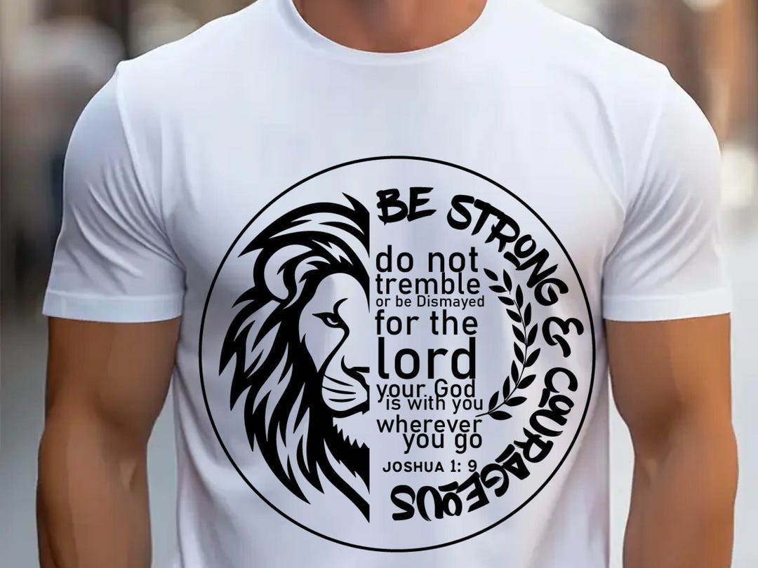 Joshua 19 Be Strong & Courageous Sign Svg, Christian Png, Motivational ...