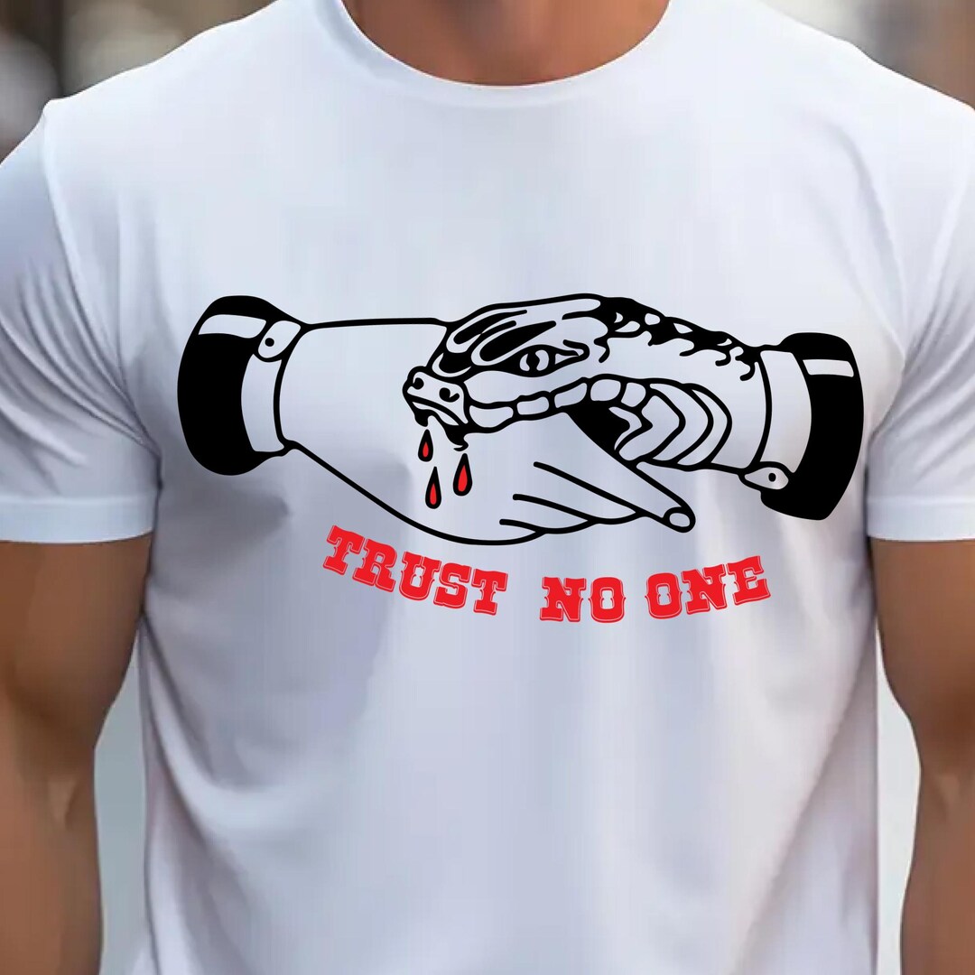Trust No One Snake Handshake Design: Funny T-shirt Svg, Png, Jpg, Eps ...