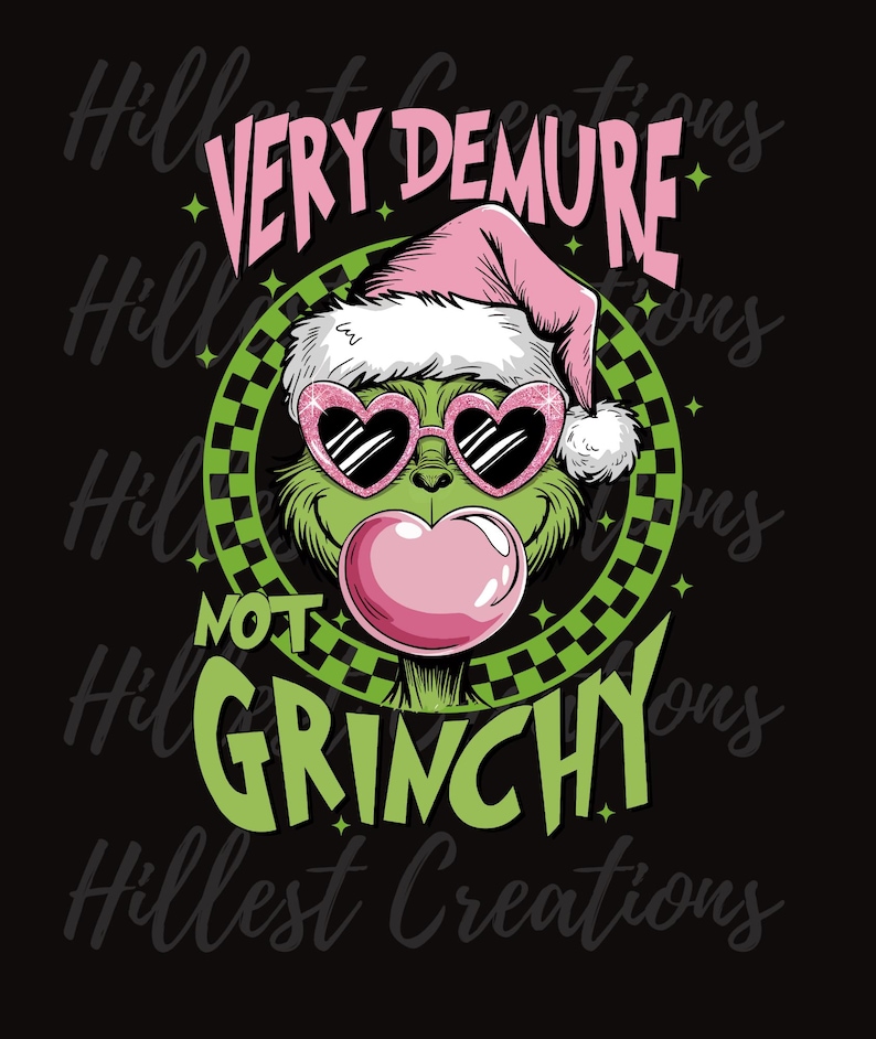 Very Demure Not Grinchy- Grinch PNG - Etsy