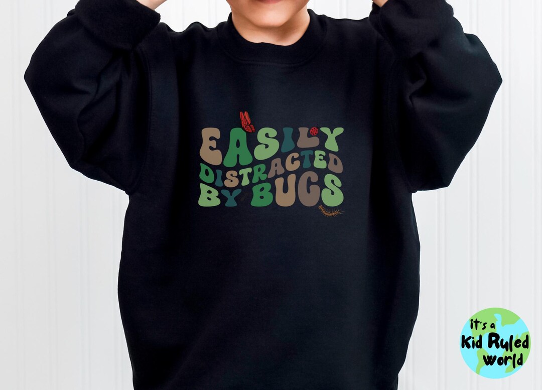 Bug Shirt for Kids Easily Distracted by Bugs Toddler Shirt Boys Nature ...