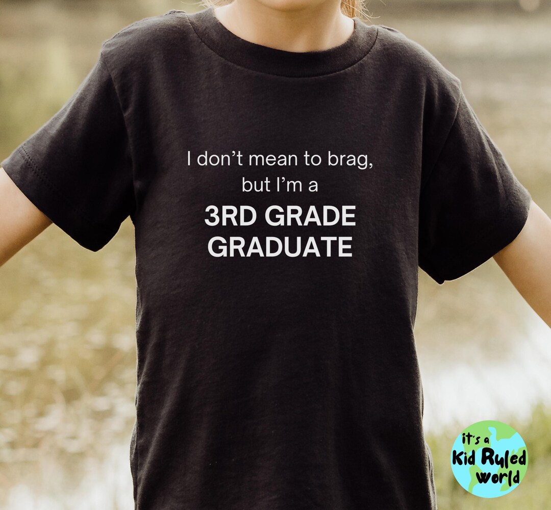 Third Grade Graduate Shirt, Kids Graduation T-shirt, 3rd Grader ...