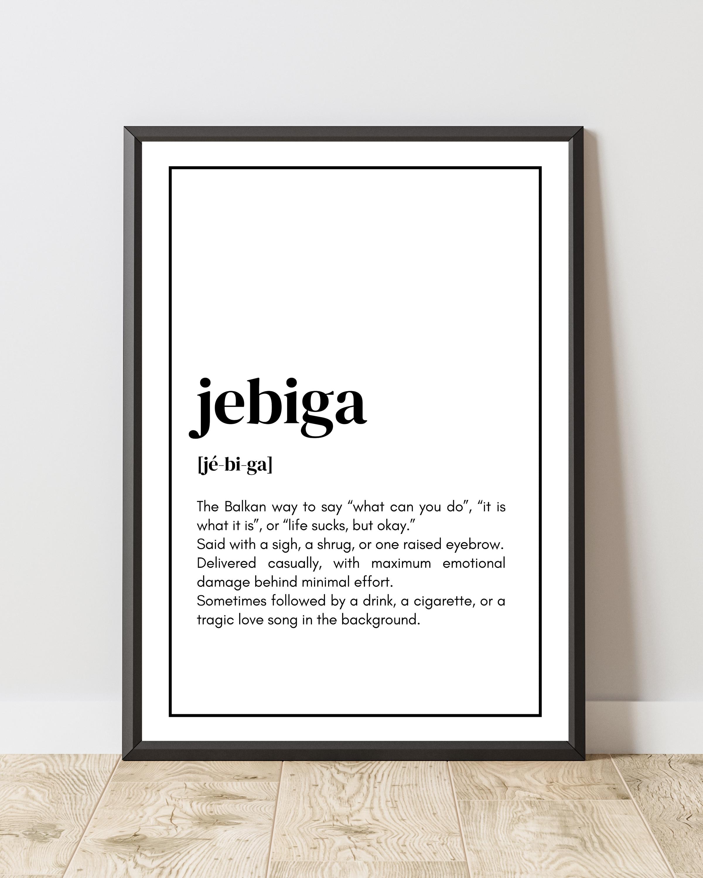 Poster „jebiga“ – Balkan Quote Wall Art | Yugoslavia Decor | Gift ...