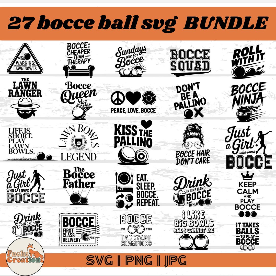 Bocce Ball SVG Bundle: 27 Funny Lawn Bowls Designs, Backyard Game ...