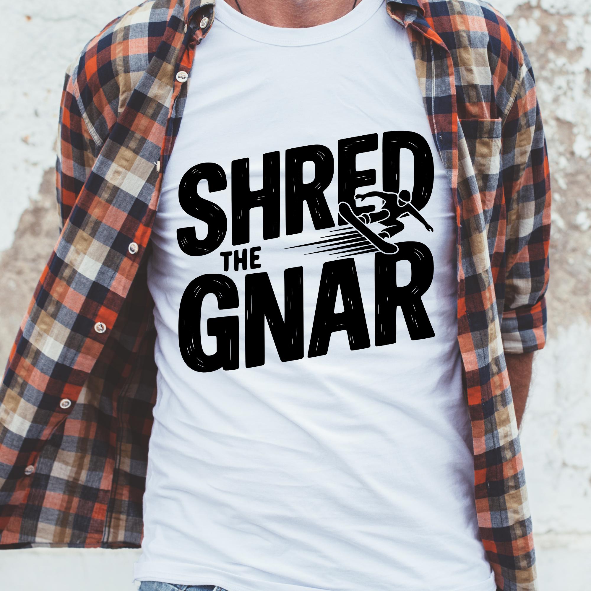 Shred the Gnar SVG Bundle, Snowboard Svg, Snowboard Life Png ...