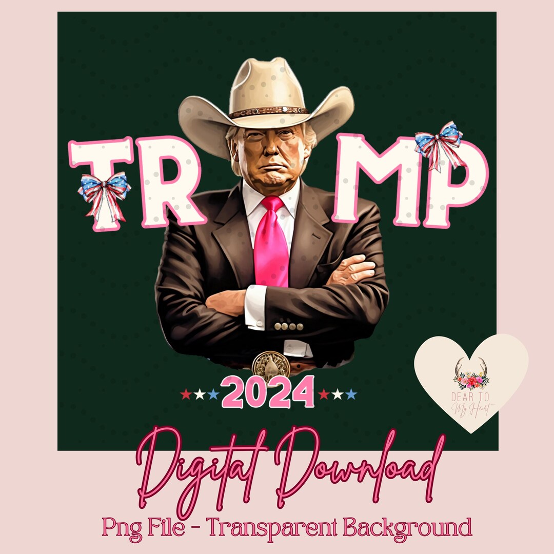 Cowboy PINK Trump 2024 PNG, MAGA Trump Sublimation Png, Pink Trump ...