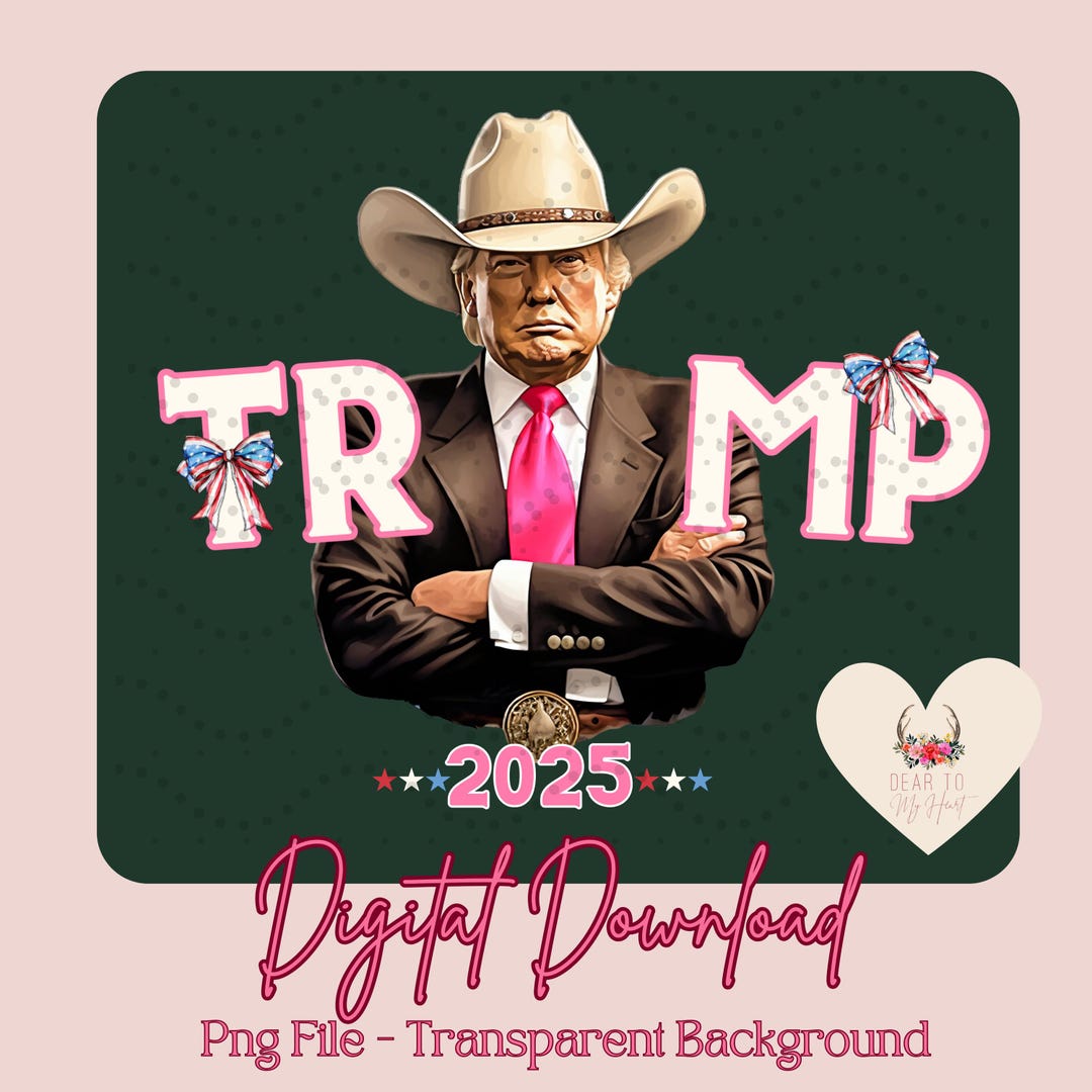 Cowboy PINK Trump 2025 PNG, MAGA Trump Sublimation Png, Pink Trump ...