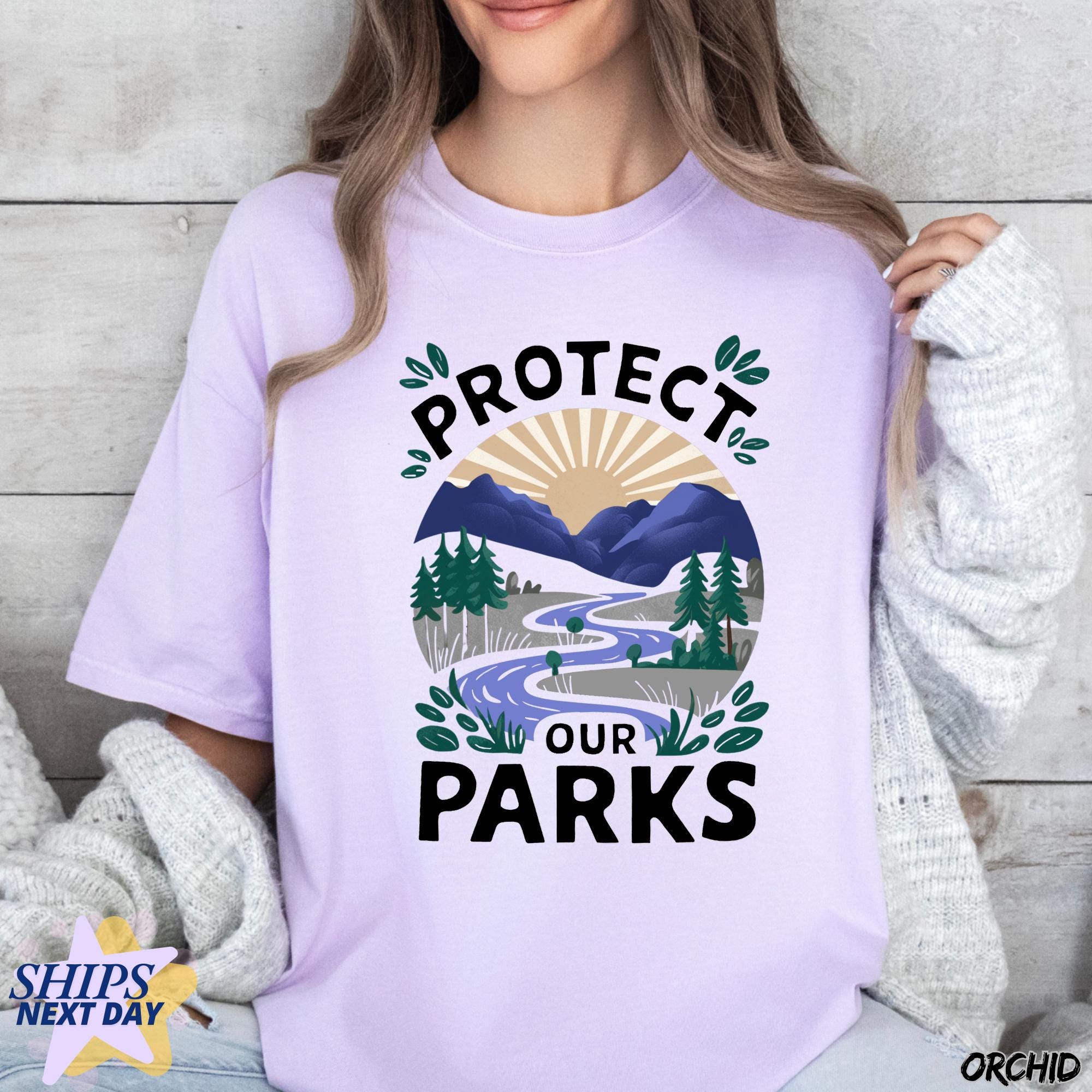 Protect Our Parks Shirt, Save Our Parks Campaign, Nature Conservation ...