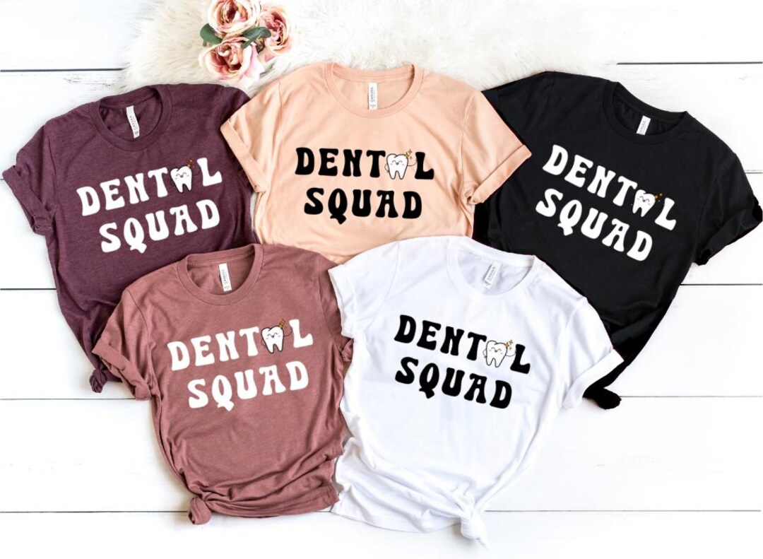 Dental Shirt, Dental Squad Shirt, Dental Crew T-shirt, Dental Group ...