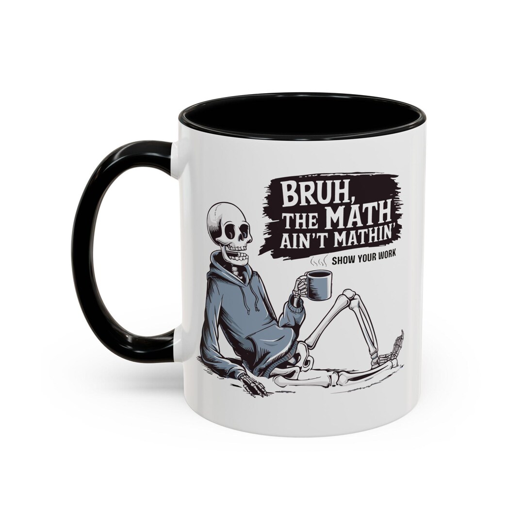 Coffee Mug, Funny Math Quote Cup, Mathematical Humor, Sarcastic Teacher ...