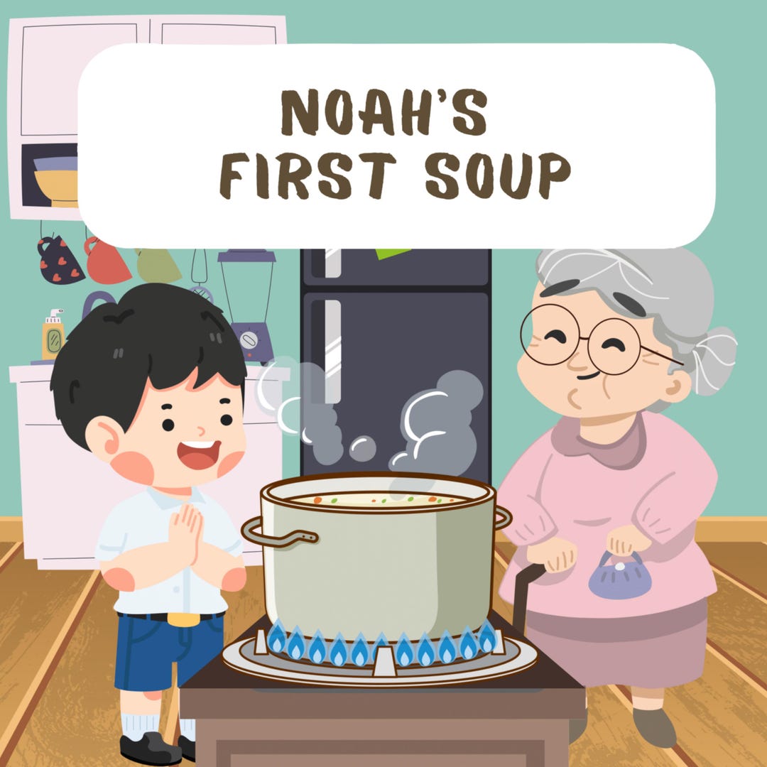 Kids Story Book: Noah’s First Soup, Children Storybook, Kids Bedtime ...