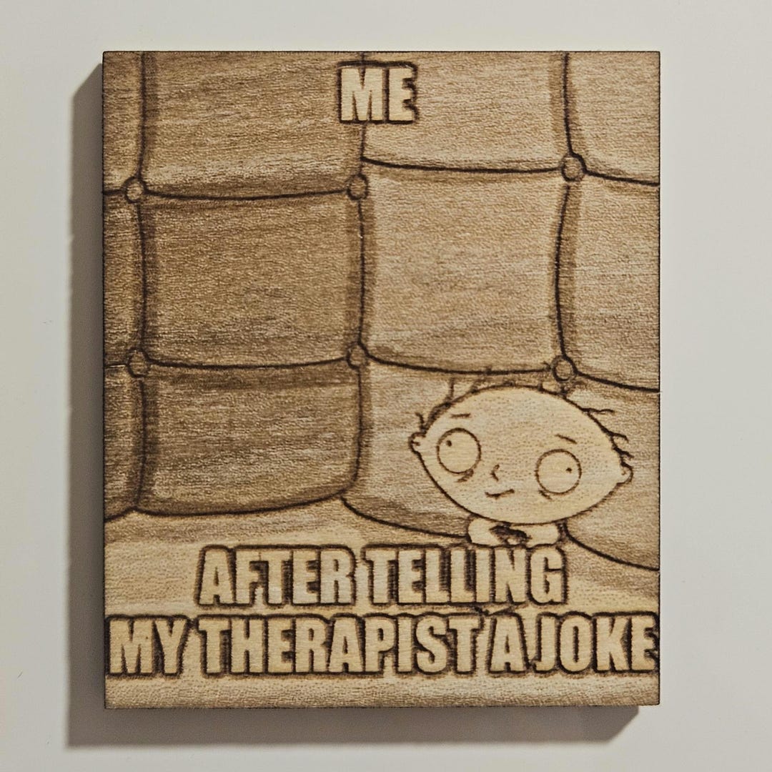 Stewie Meme Engraved Wood Fridge Magnet | Family Guy Gift - Etsy
