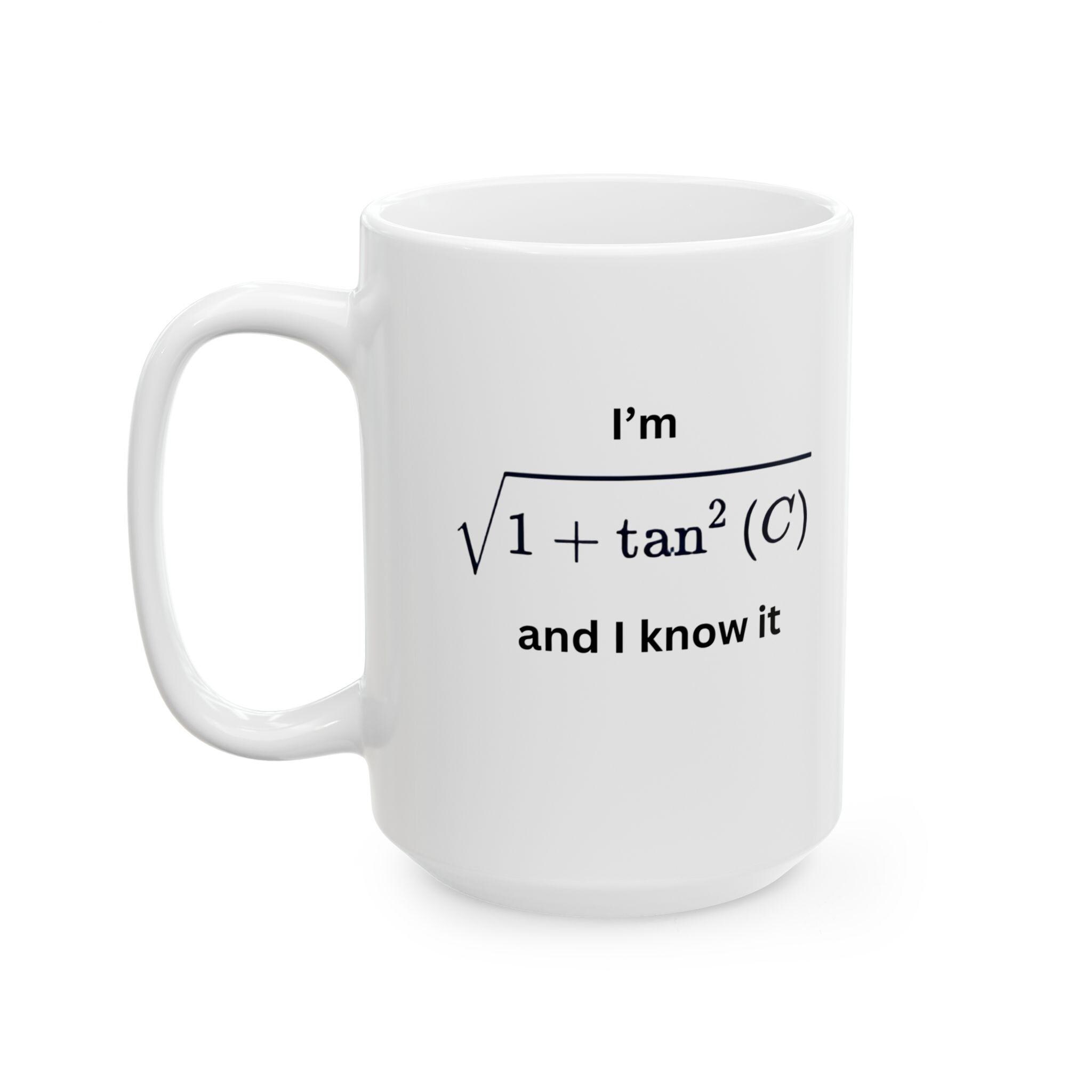 Funny Math Joke Ceramic Mug, Math Nerds Gifts, Mathematicians Gift ...