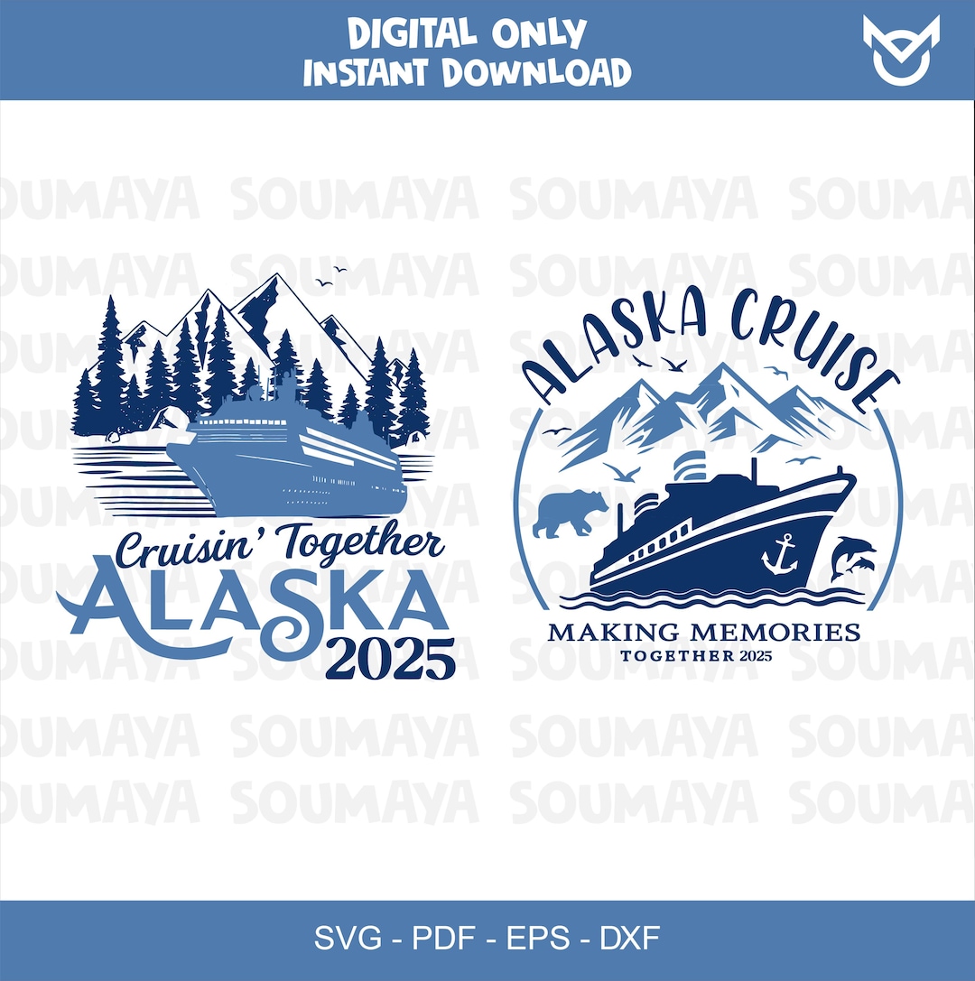 Alaska Cruise 2025 Making Memories Together Png Svg | Family & Group ...