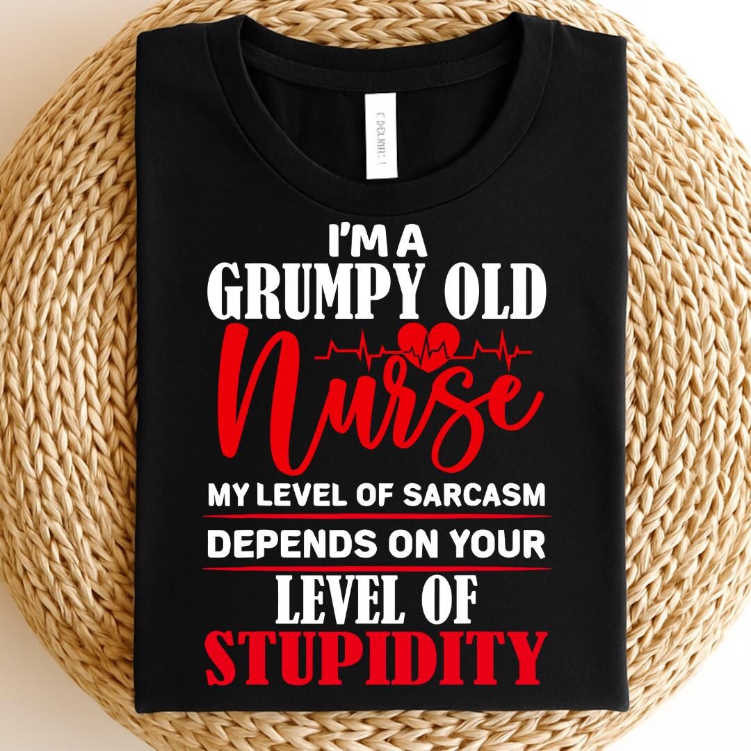 I'm a Grumpy Old Nurse Shirt, Funny Nurse Gift Shirt , Sarcastic ...