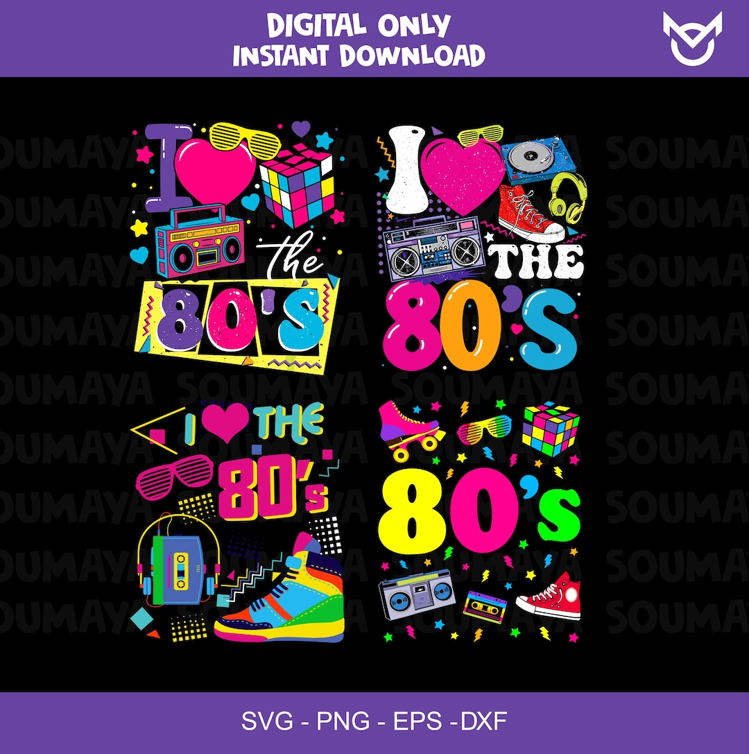 I Love the 80s Svg Png, Eighties Svg, 80s Birthday Retro Svg, 80s Retro ...