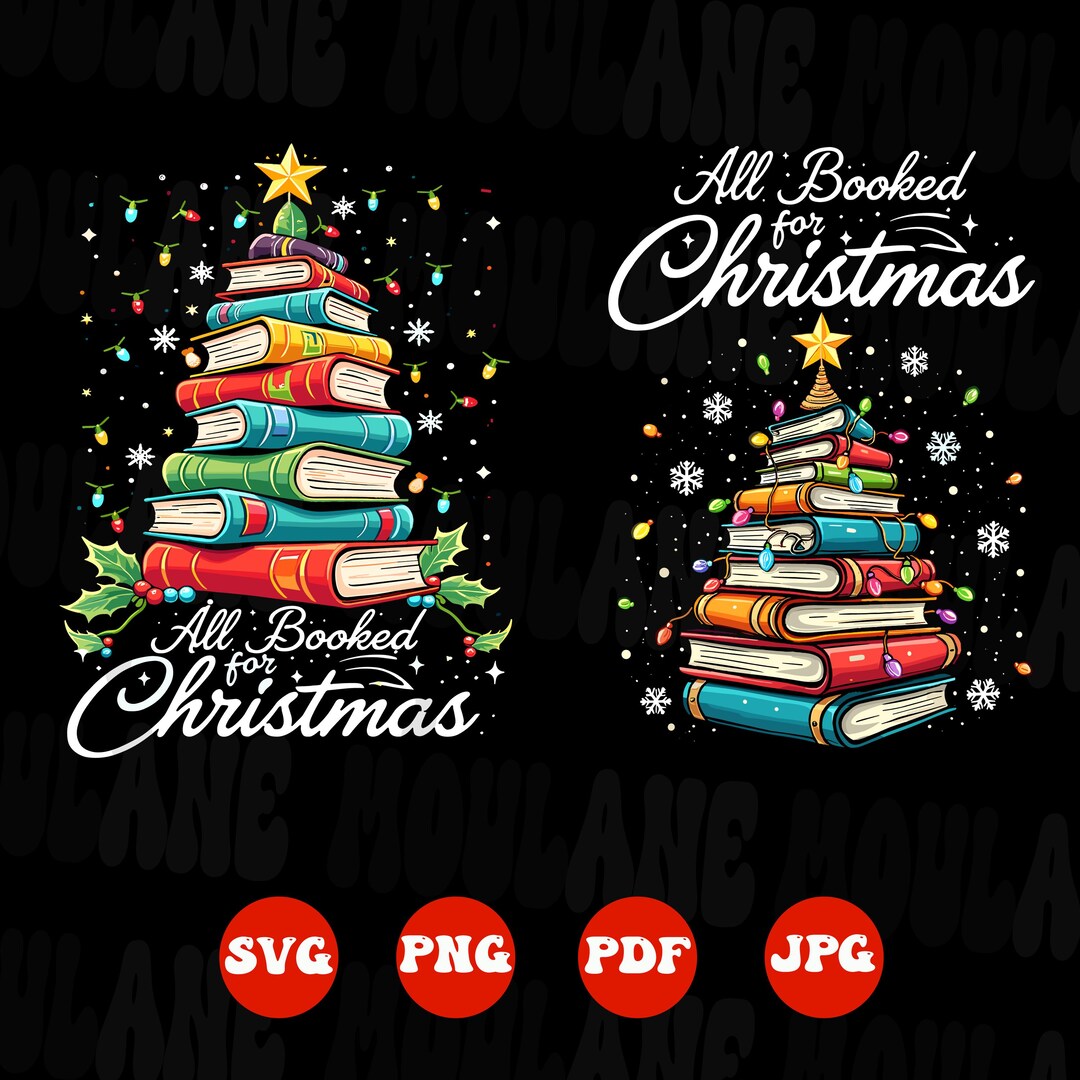 All Booked for Christmas Svg Bundle, Christmas Books Png, Book Lovers ...