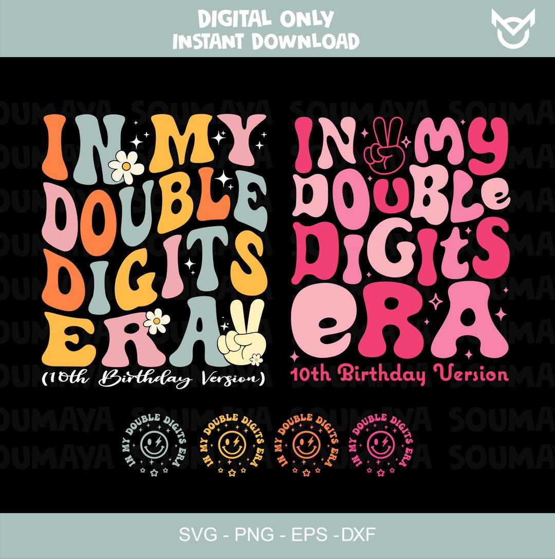 In My Double Digits Era SVG PNG, 10th Birthday Svg Png, Double Digits ...