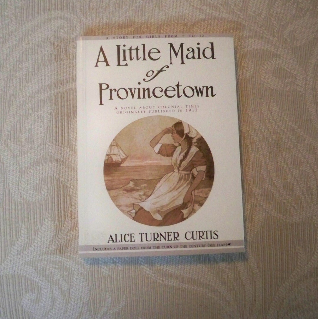 Vintage Children's Book "a Little Maid of Provincetown" Colonial Times ...