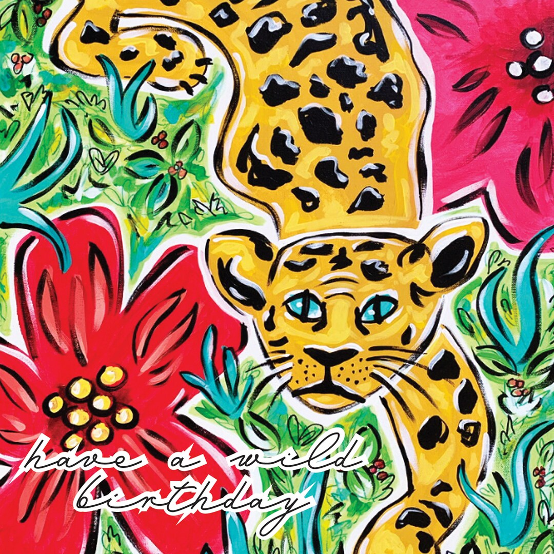 Wild Birthday Greeting Card Leopard, Cheetah, Big Cat, Hibiscus, Floral ...