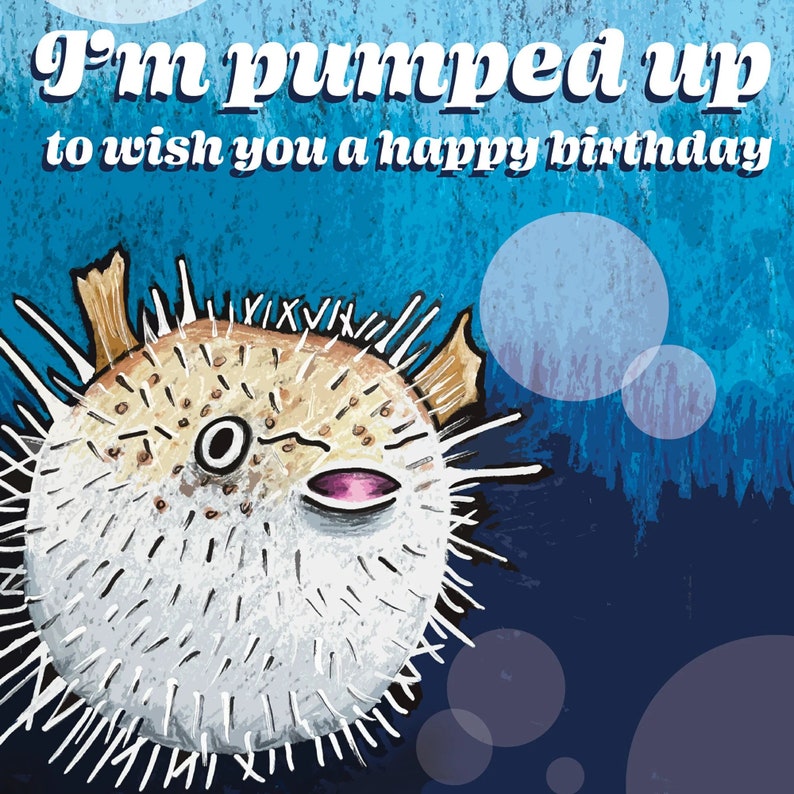 Puffer Fish Birthday Card Greeting, Ocean, Marine, Beach, Pumped Up ...