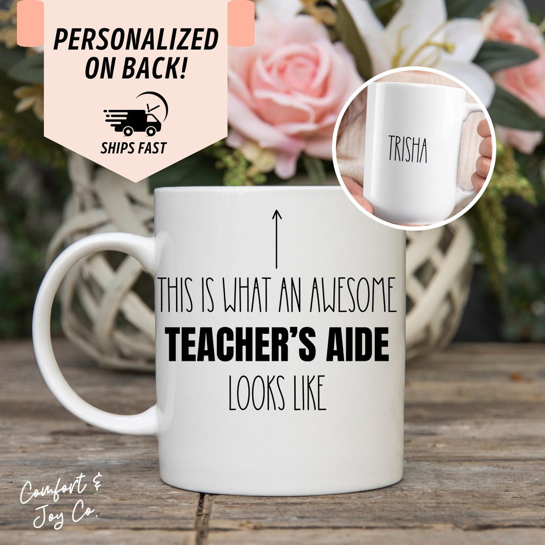 Personalized Teacher's Aide Gift, Custom Name Coffee Mug, Teacher ...