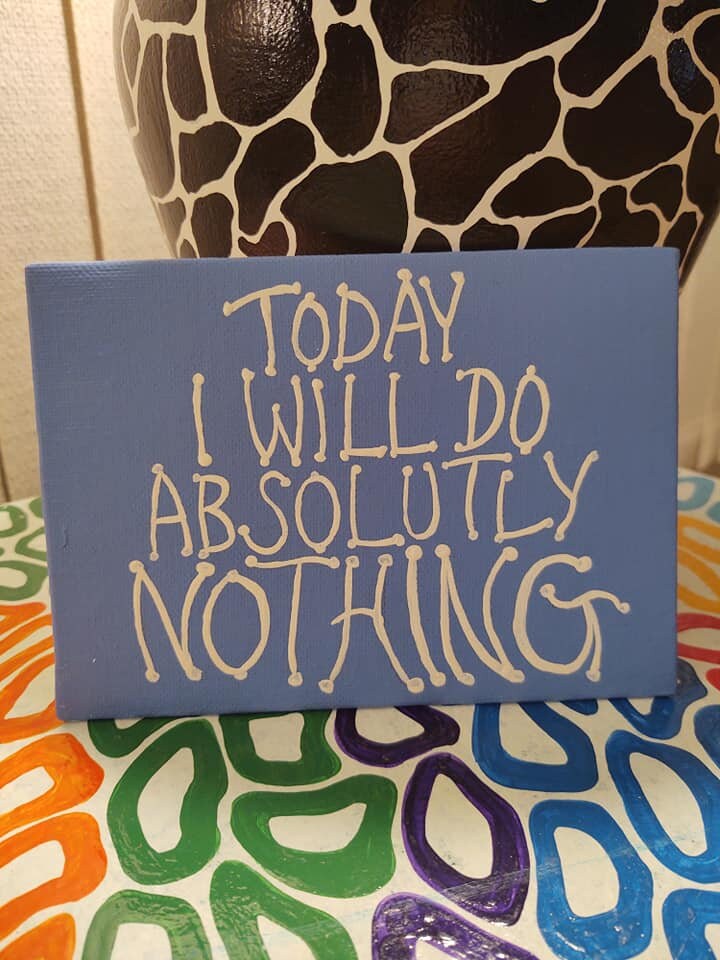 Today I will do absolutely nothing painted sign | Etsy