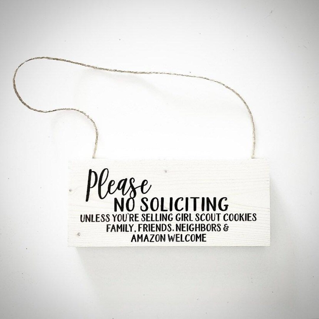 No Soliciting, No Solicit Sign for Door, Please No Soliciting, Unless ...