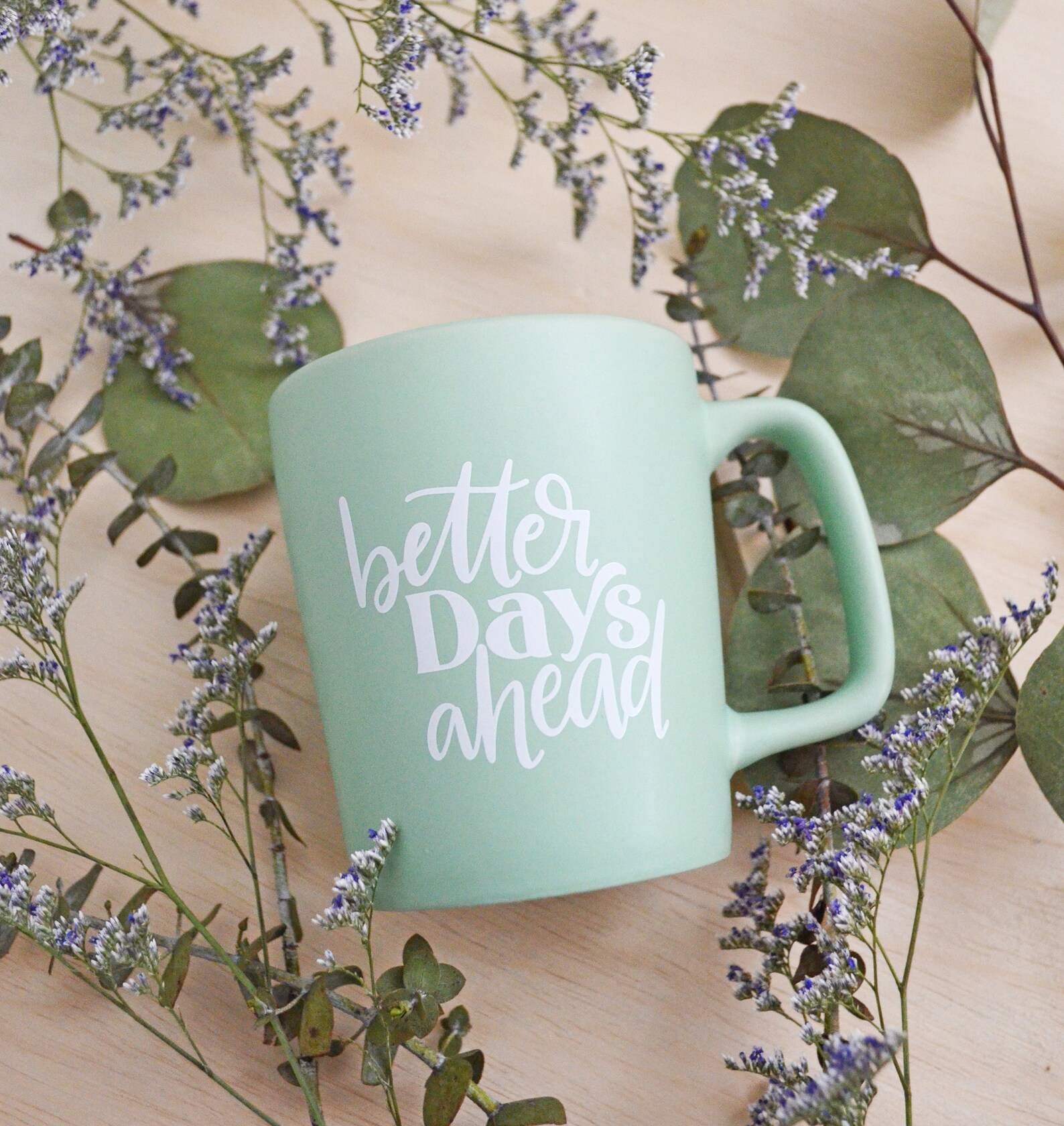 Better Days Ahead Mint Green Mug, Gift, Ceramic Mug, Encouragement Gift ...