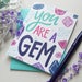 You Are A Gem, Thanks, Thank You, Gems, Jewels, Illustration, Notecards ...