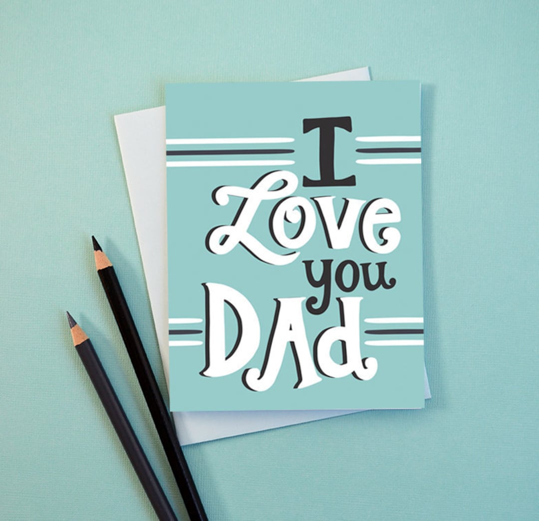 I Love You Dad, Happy Father's Day, Father's Day Card, Dad, Daddy ...