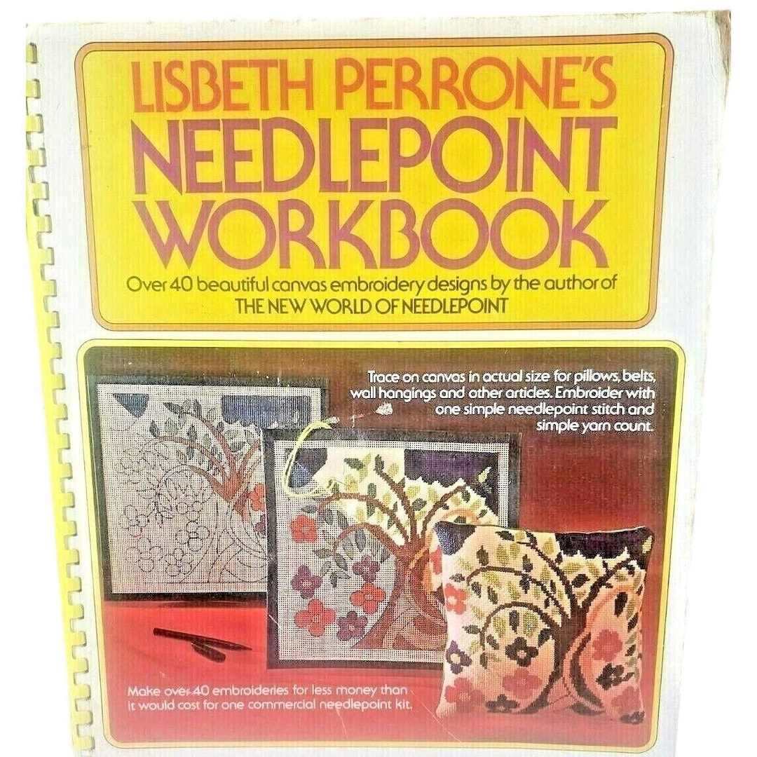Lisbeth Perrone Needlepoint Workbook 1973 the New World of Needlepoint ...