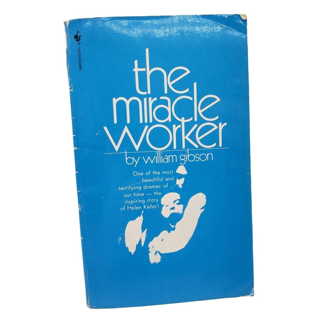 The Miracle Worker William Gibson Paperback Drama Play Helen Keller ...