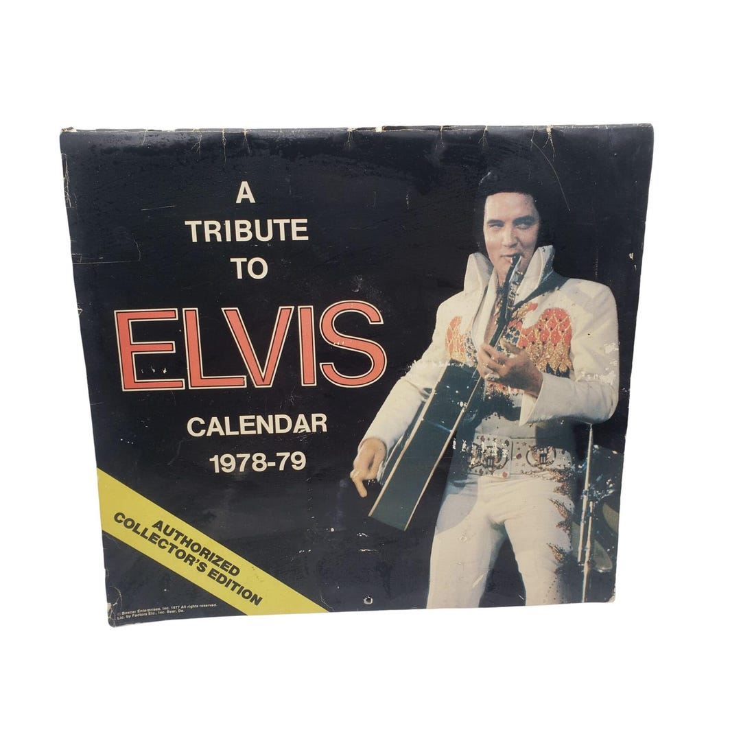 A Tribute to Elvis Calendar 1978-79 Authorized Collectors Edition ...